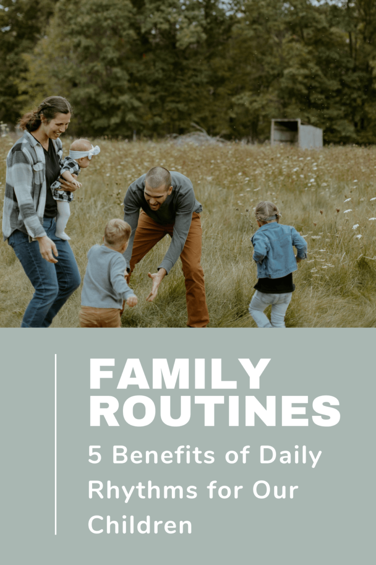Family Routines - 5 Benefits of Daily Rhythms for Our Children - A ...