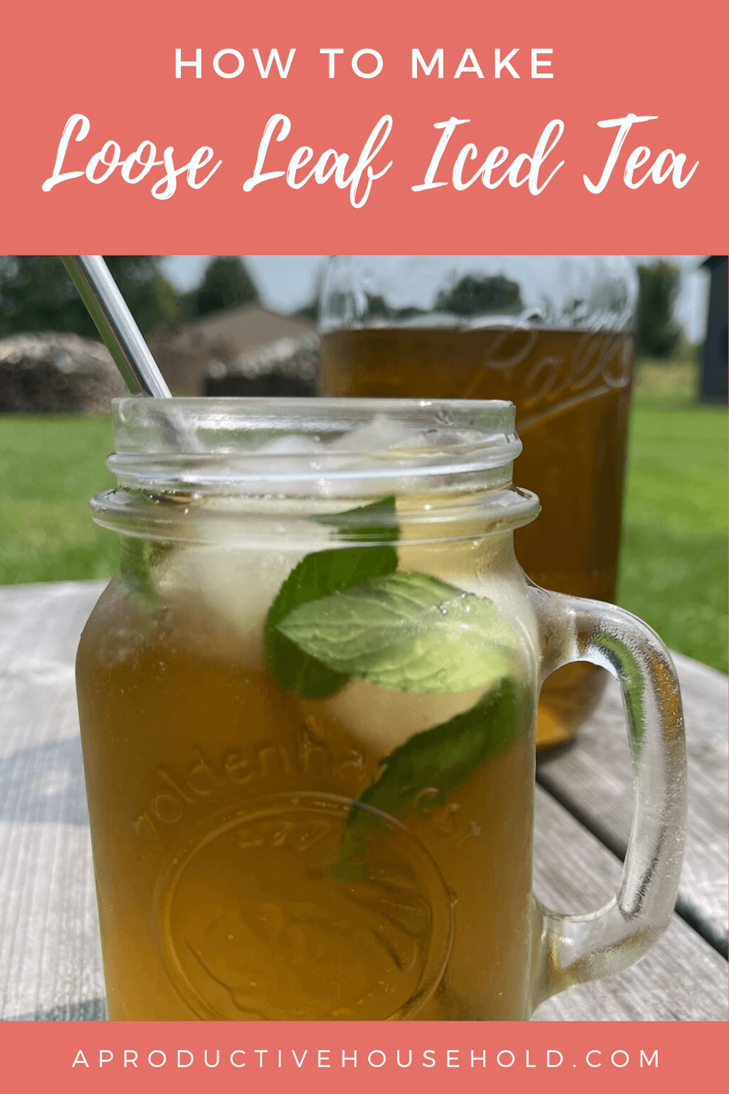 How to Make Loose Leaf Iced Tea - The Perfect Summer Drink - A ...